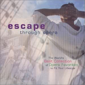 Escape Through Opera: Amazon.ca: Music