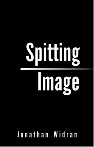 Spitting Image: Widran, Jonathan: 9780738842653: Amazon.com: Books