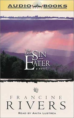 Amazon | The Last Sin Eater | Rivers, Francine, Lustrea, Anita | Suspense