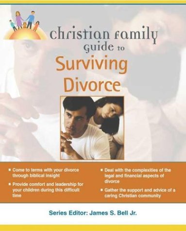 Christian Family Guide to Surviving Divorce (Christian Family Guides ...