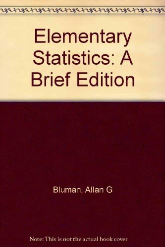Elementary Statistics: A Brief Edition: Bluman, Allan G.: 9780072420746 ...