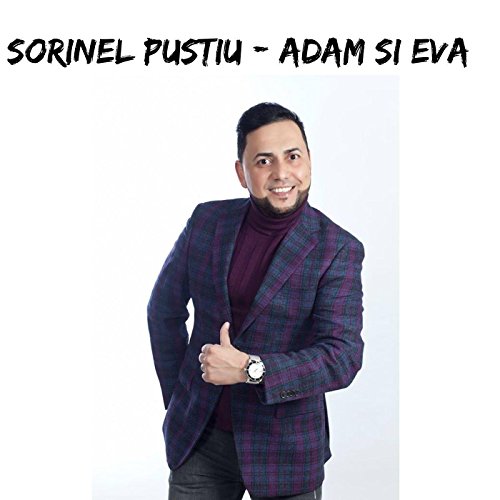 Play Adam si Eva by Sorinel Pustiu on Amazon Music