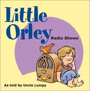 Uncle Lumpy with Fred Waring and his Pennsylvanians - Little Orley ...
