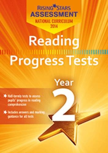 Rising Stars Assessment Reading Progress Tests Year 2: Year 2: ...