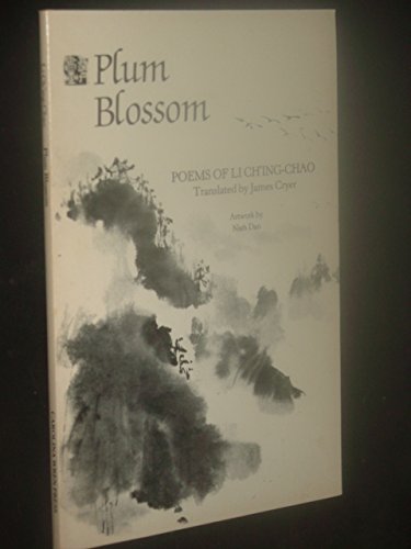 Plum Blossom: Poems of Li Ch'Ing-Chao: Amazon.co.uk: Li, Ching-Chao ...