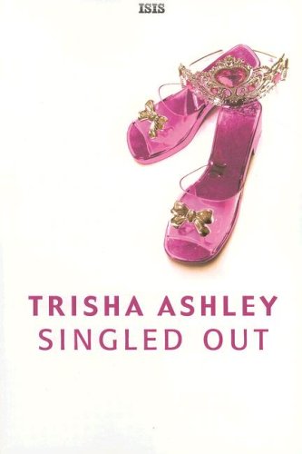 Singled Out : Ashley, Trisha: Amazon.in: Books