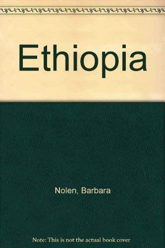 Ethiopia (A First book): Nolen, Barbara: 9780531007334: Amazon.com: Books