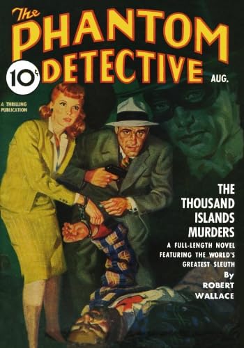 Phantom Detective - 08/41: Adventure House Presents: Wallace, Robert ...