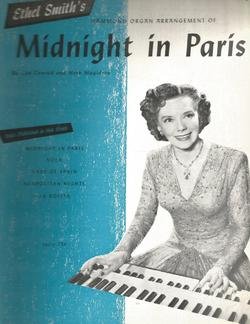 Ethel Smith's Arrangement of Midnight in Paris for Hammond Organ: Ethel ...