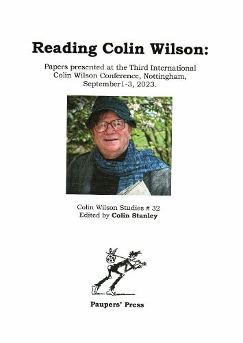 Reading Colin Wilson: papers delivered at the Third International Colin ...