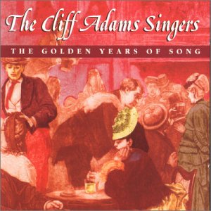 Cliff Adams Singers - Golden Years of Song - Amazon.com Music