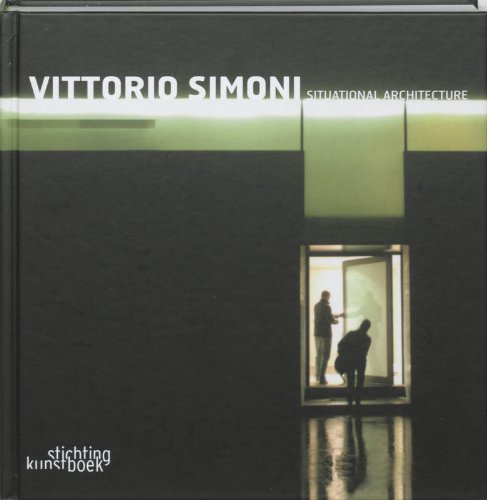 Vittorio Simoni: Situational Architecture: Scarpa, Tobia, De Zutter ...