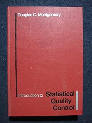 Introduction to Statistical Quality Control, 8th Edition, Douglas C ...