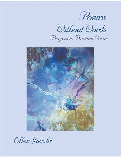 Poems Without Words: Prayers in Painting Form: Jacobs, Ellen ...