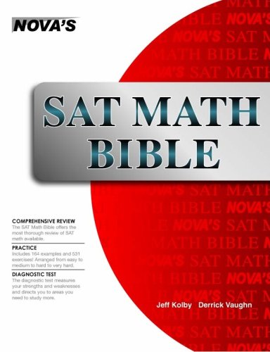 SAT Math Bible: Jeff Kolby, Derrick Vaughn: 9781889057484: Amazon.com ...