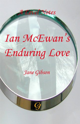 Amazon.com: A-Level Notes on Ian McEwan's Enduring Love (Jane Gibson's ...