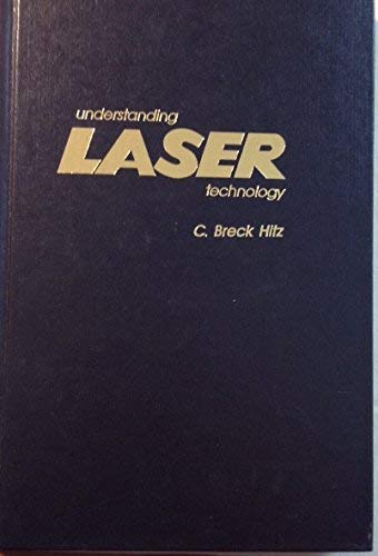 Understanding laser technology: An intuitive introduction to basic and ...