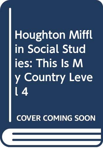 Amazon.com: Houghton Mifflin Social Studies: This Is My Country Level 4 ...