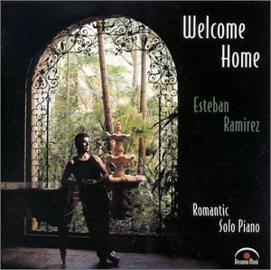 Esteban Ramirez, Esteban Ramirez - Welcome Home - Amazon.com Music
