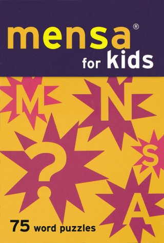 MENSA WORD PUZZLES FOR KIDS KIT: 75 Word Puzzles : Chronicle Books ...