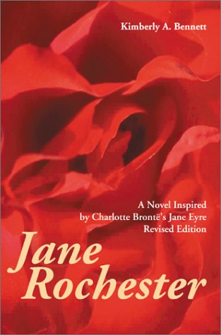 Jane Rochester: A Novel Inspired by Charlotte Bronte's Jane Eyre ...