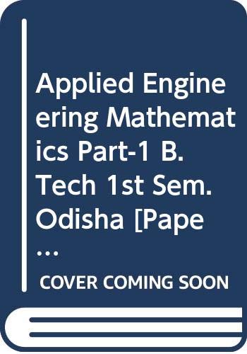 Applied Engineering Mathematics Part-1 B.Tech 1st Sem. Odisha : Amazon ...