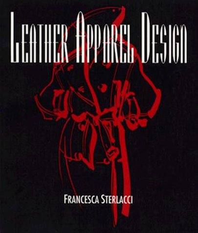 Buy Leather Apparel Design Book Online at Low Prices in India | Leather ...
