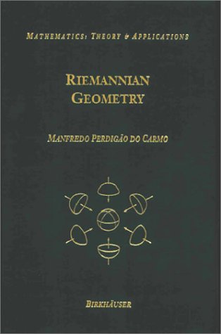 Riemannian Geometry (Mathematics: Theory and Applications): Manfredo P ...