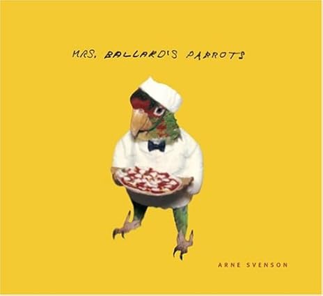 Mrs. Ballard's Parrots: Svenson, Arne: 9780810958869: Amazon.com: Books
