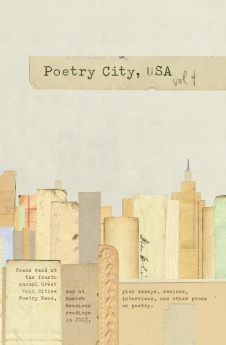 Poetry City, USA, Vol. 4: An anthology of poems read at the fouth ...
