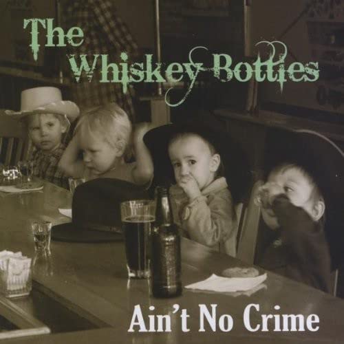 The Whiskey Bottles, The Whiskey Bottles, Andy Gaydos, Angela Simms ...