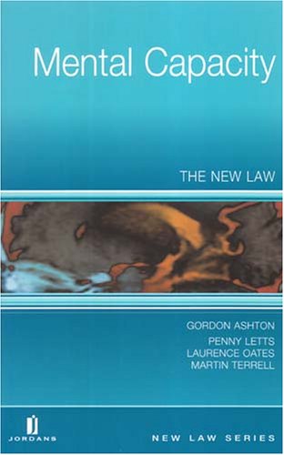 Mental Capacity: The New Law: Amazon.co.uk: Martin Terrell, Penny Letts ...