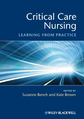 Critical Care Nursing: Learning from Practice eBook : Bench, Suzanne ...