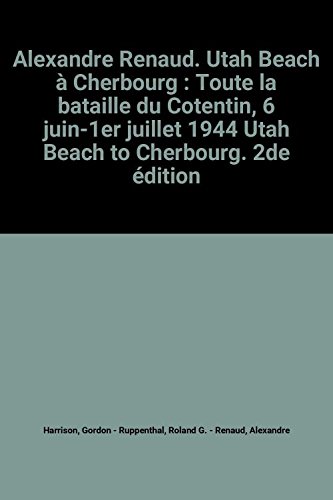 Amazon.fr - Alexandre Renaud. Utah Beach à Cherbourg : Toute la ...