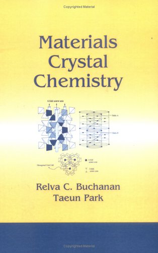 Materials Crystal Chemistry: Buchanan, Relva C., Park, Taeun ...