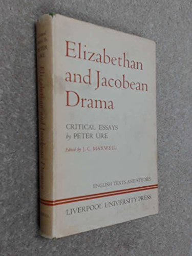 Elizabethan and Jacobean drama: Critical essays (English texts and ...