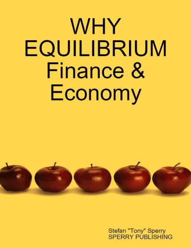 WHY-EQUILIBRIUM-Finance & Economy (WHY EQUILIBRIUM Book 7) (English ...