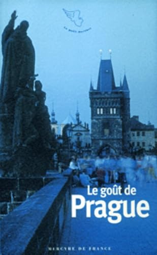 GOÛT DE PRAGUE (LE): Lemaire, Gérard-Georges, Runfola, Patrizia ...