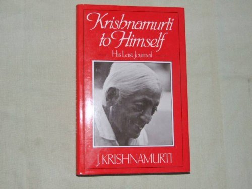 Buy Krishnamurti to Himself: His Last Journal Book Online at Low Prices ...