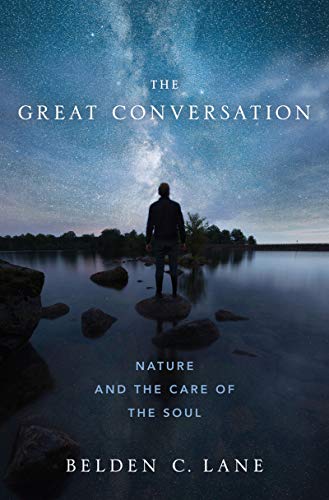 The Great Conversation: Nature and the Care of the Soul - Kindle ...