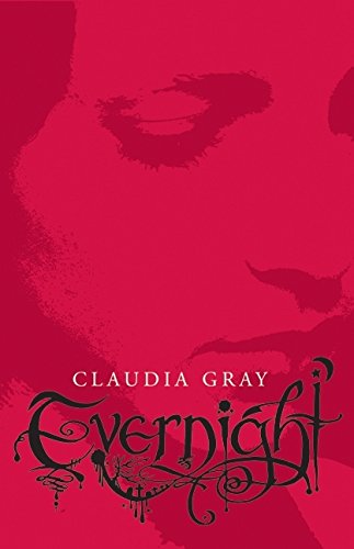 Evernight (Evernight, 1, Band 1) : Gray, Claudia: Amazon.de: Bücher