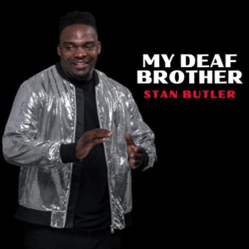 My Deaf Brother by Stan Butler on Amazon Music - Amazon.com