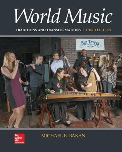 World Music: Traditions and Transformations: 9780078025198: Textbooks ...