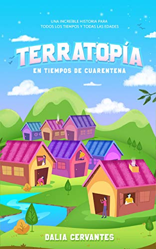 TERRATOPÍA EN TIEMPOS DE CUARENTENA (Spanish Edition) eBook : CERVANTES ...