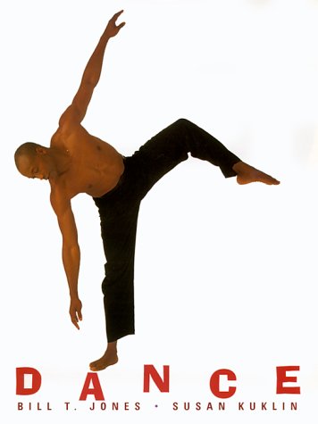 Dance!: Jones, Bill T., Kuklin, Susan: 9780786823079: Amazon.com: Books