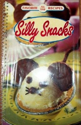 Silly Snacks (Favorite All Time Recipes): Publications International ...