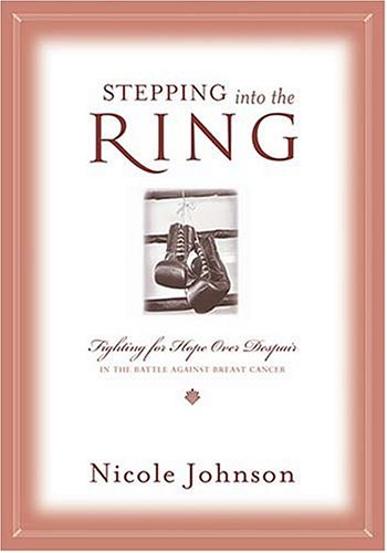 Stepping into the Ring: Johnson, Nicole: Amazon.com: Books