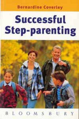 Successful Step-Parenting: bernardine-coverley: 9780747521792: Amazon ...