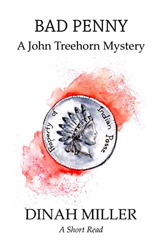 Bad Penny: A John Treehorn Mystery (Book 3 Short Read) - Kindle edition ...