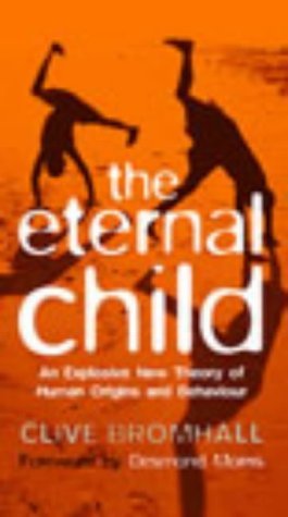 Amazon.com: The Eternal Child: Staying Young and The Secret of Human ...